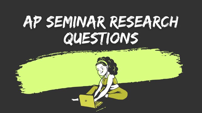 140 Best AP Seminar Topics To Get Top Marks