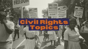 187 Unique Human Rights Topics For All Your Essay Needs